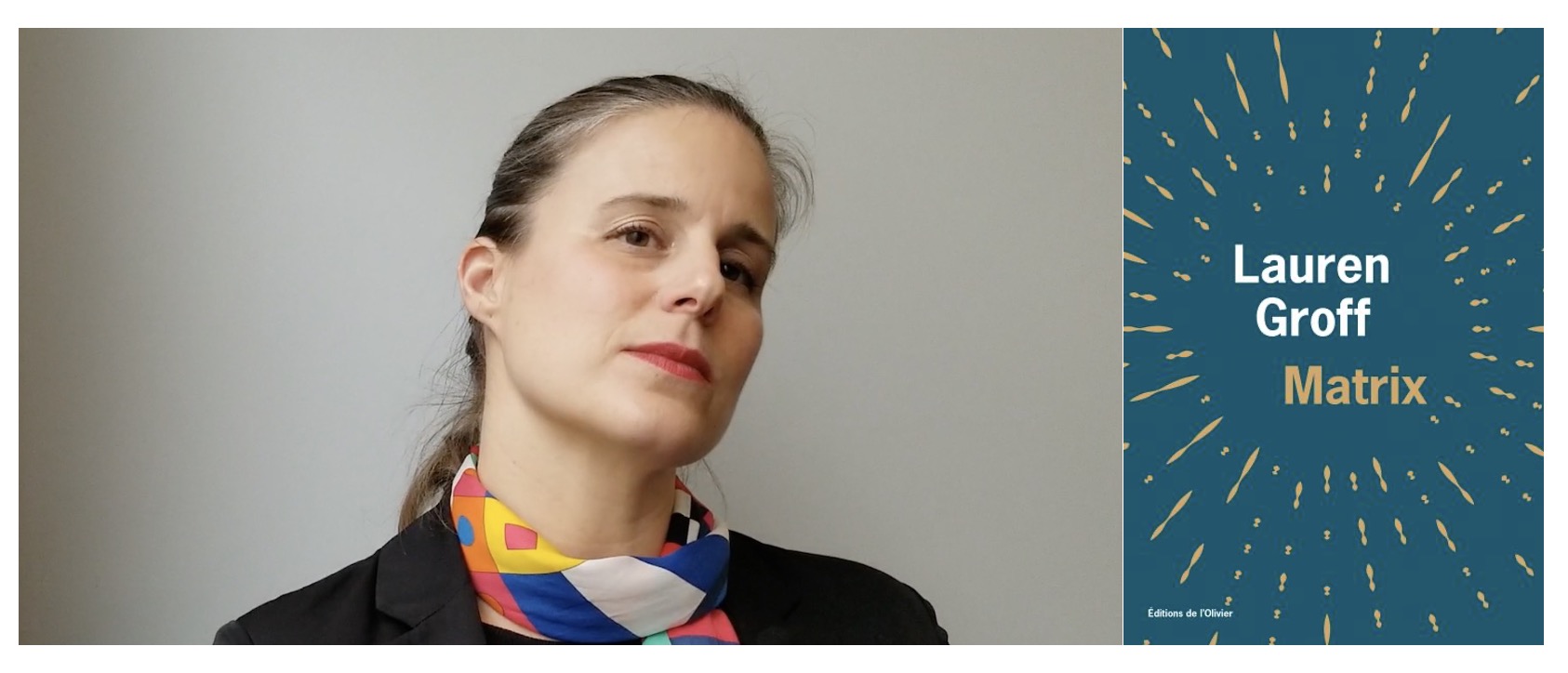 DIACRITIKLauren Groff : « Matrix est le nexus du monde